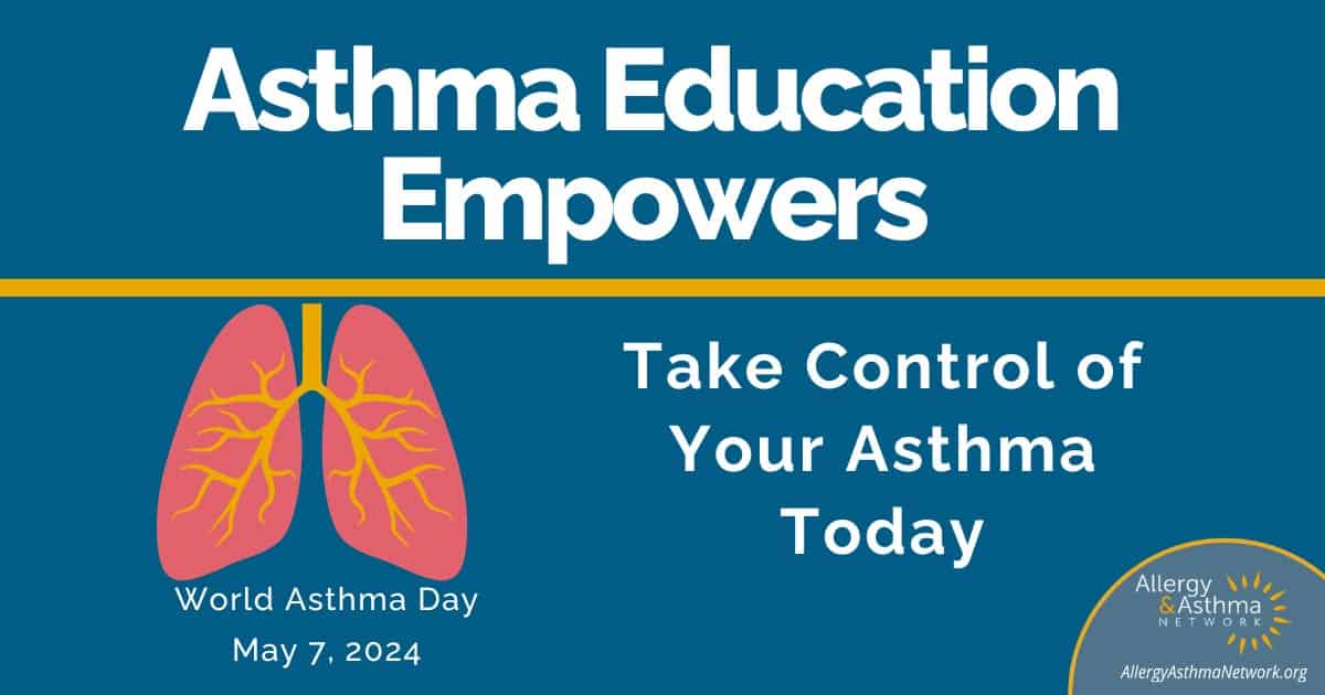 6 Ways We Empower Asthma Awareness on World Asthma Day - Allergy ...