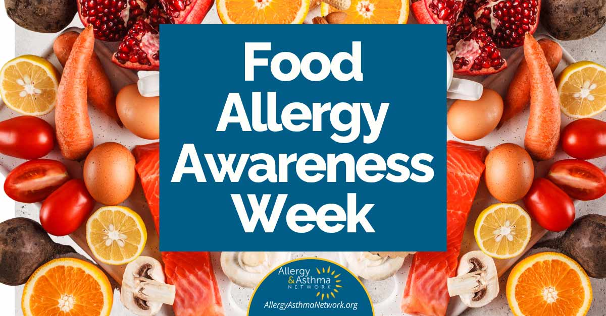 Food Allergy Awareness Week - Allergy & Asthma Network